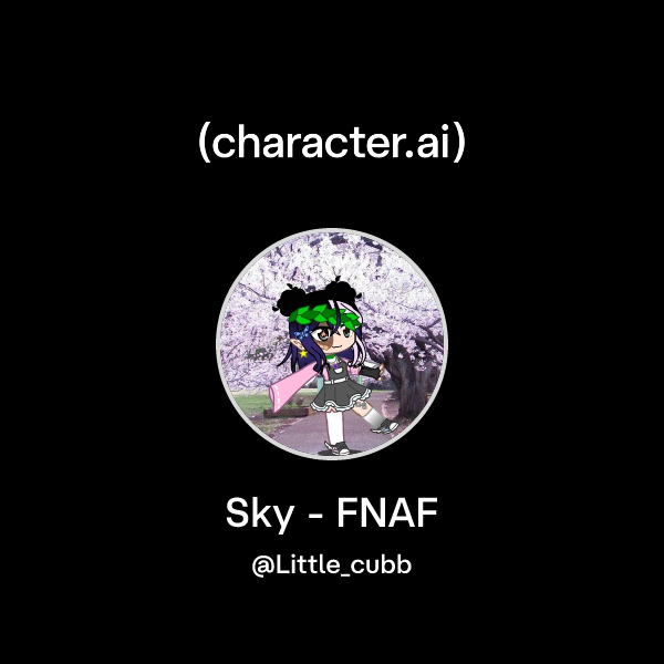 Chat with Sky - FNAF | character.ai | AI Chat, Reimagined–Your Words ...