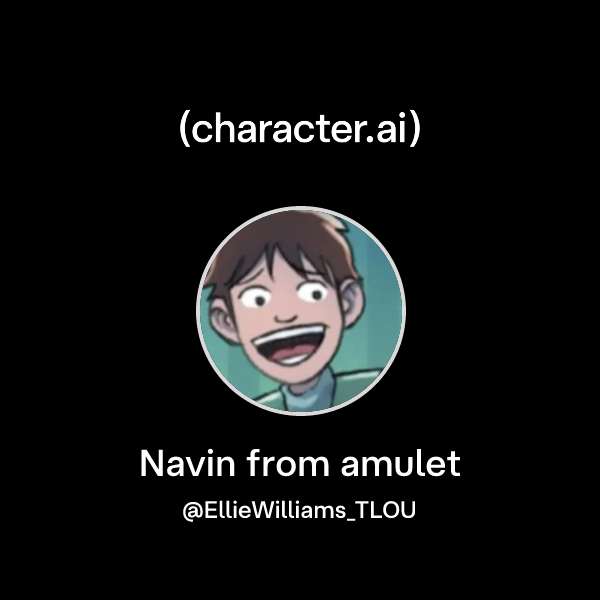 Chat with Navin from amulet | character.ai | Personalized AI for every ...