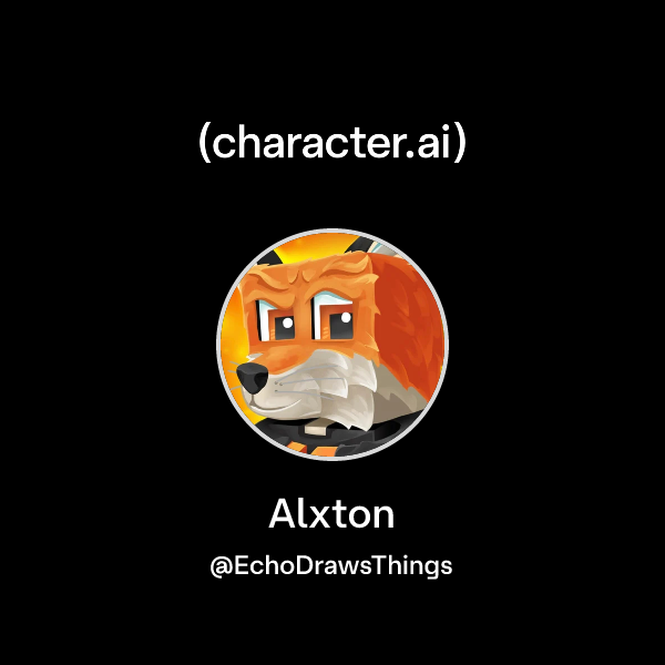 Chat with Alxton | character.ai | AI Chat, Reimagined–Your Words. Your ...