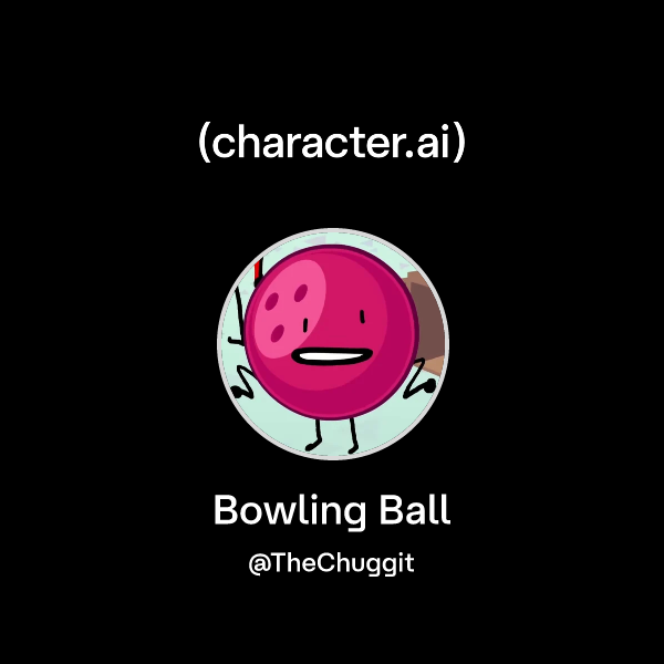 Chat with Bowling Ball | character.ai | AI Chat, Reimagined–Your Words ...