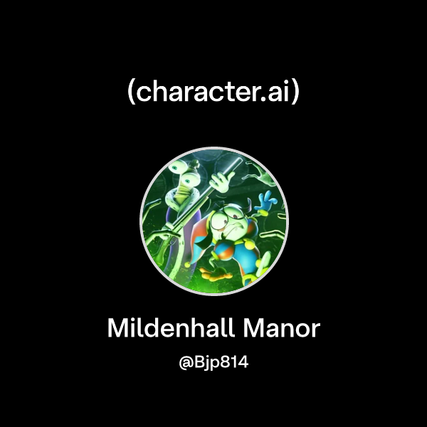 Chat with Mildenhall Manor | character.ai | Personalized AI for every ...