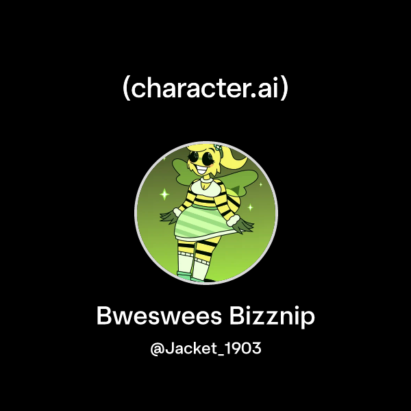 Chat with Bweswees Bizznip | character.ai | AI Chat, Reimagined–Your ...