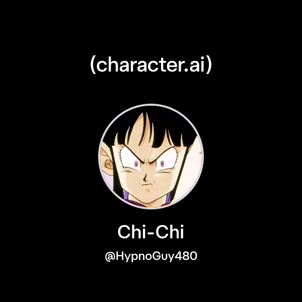 Chat with Chi-Chi | character.ai | Personalized AI for every moment of ...
