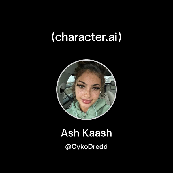 Chat with Ash Kaash | character.ai | AI Chat, Reimagined–Your Words ...
