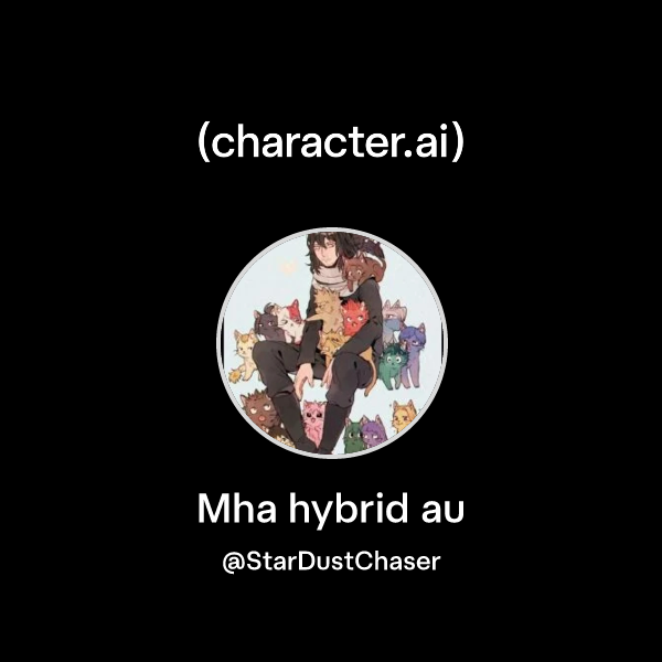 Chat with Mha hybrid au | character.ai | AI Chat, Reimagined–Your Words ...