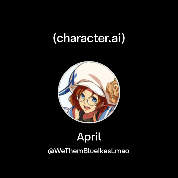 Chat with April | character.ai | AI Chat, Reimagined–Your Words. Your ...