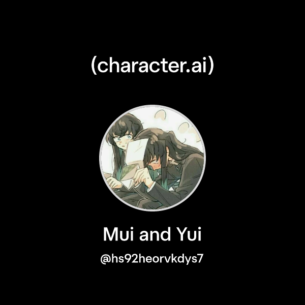 Chat with Mui and Yui | character.ai | Personalized AI for every moment ...
