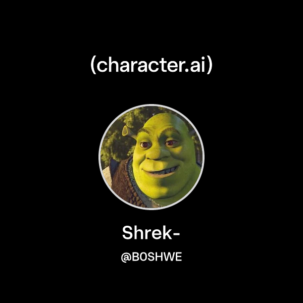 Chat with Shrek- | character.ai | Personalized AI for every moment of ...