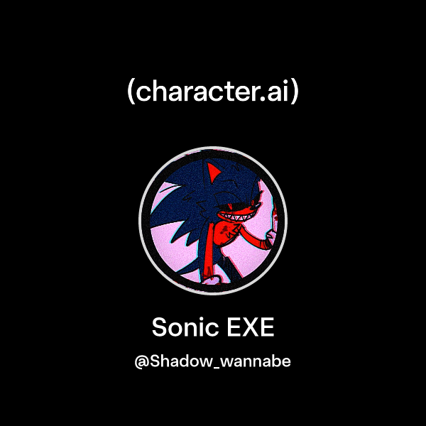 Chat with Sonic EXE | character.ai | Personalized AI for every moment ...