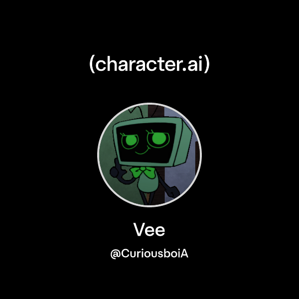 Chat with Vee | character.ai | AI Chat, Reimagined–Your Words. Your World.