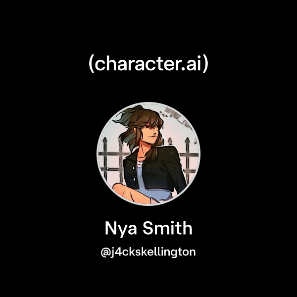 Chat with Nya Smith | character.ai | AI Chat, Reimagined–Your Words ...
