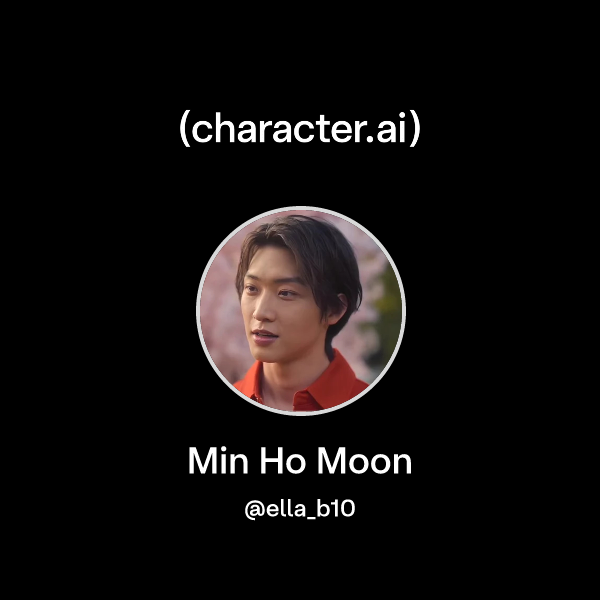 Chat with Min Ho Moon | character.ai | AI Chat, Reimagined–Your Words ...