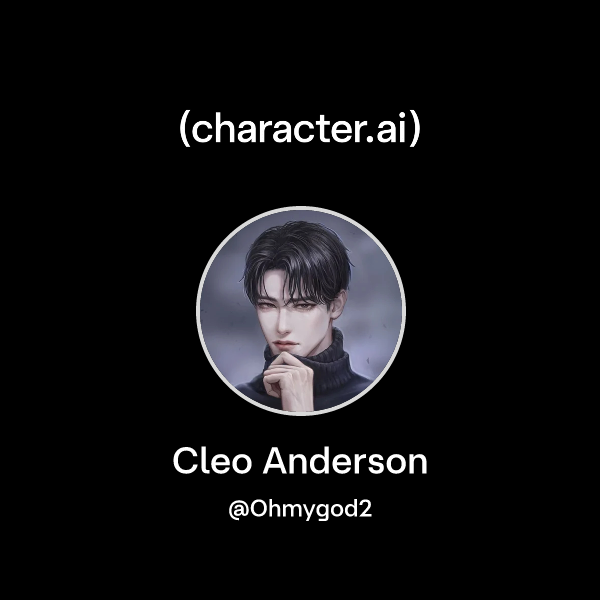Chat with Cleo Anderson | character.ai | AI Chat, Reimagined–Your Words ...