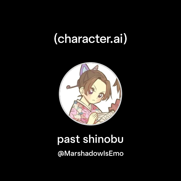 Chat with past shinobu | character.ai | AI Chat, Reimagined–Your Words ...