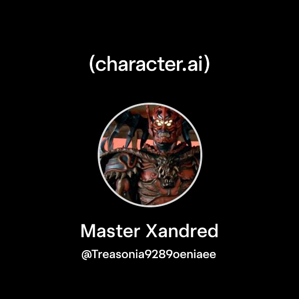 Chat with Master Xandred | character.ai | AI Chat, Reimagined–Your ...