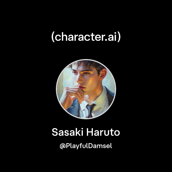Chat with Sasaki Haruto | character.ai | AI Chat, Reimagined–Your Words ...