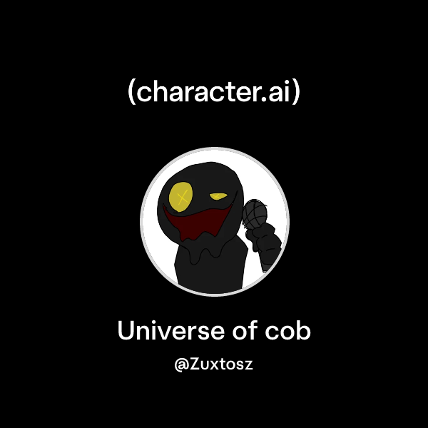 Chat with Universe of cob | character.ai | Personalized AI for every ...
