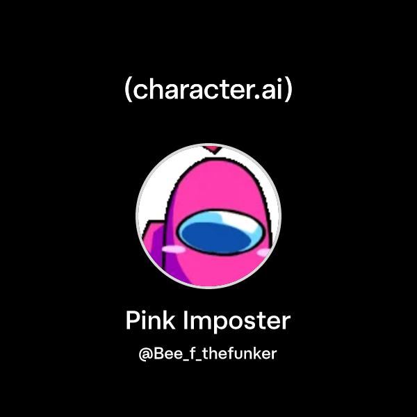 Chat with Pink Imposter | character.ai | AI Chat, Reimagined–Your Words ...