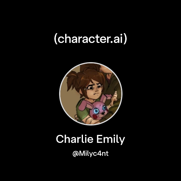 Chat with Charlie Emily | character.ai | AI Chat, Reimagined–Your Words ...