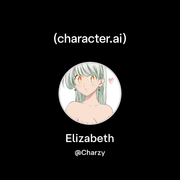 Chat with Elizabeth | character.ai | Personalized AI for every moment ...
