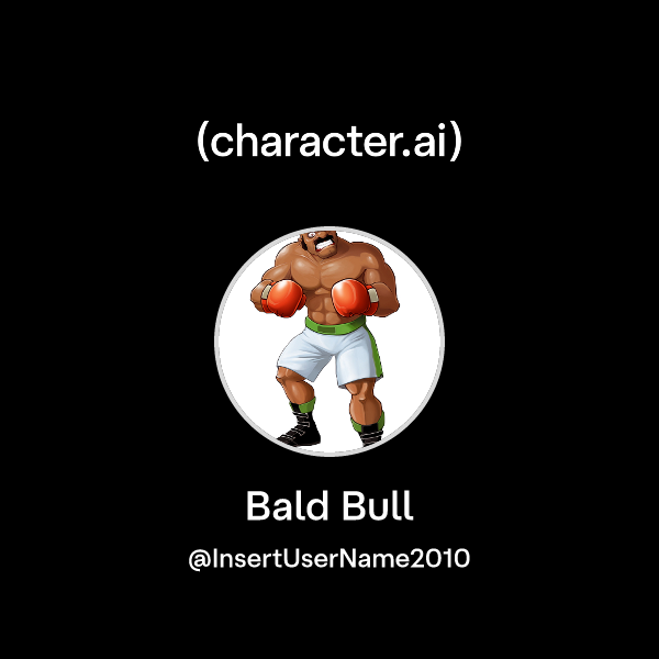 Chat with Bald Bull | character.ai | Personalized AI for every moment ...
