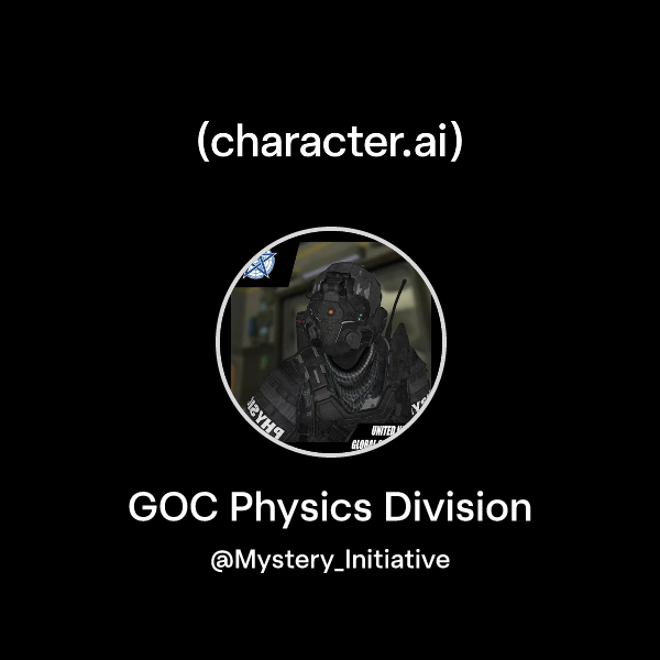 Chat with GOC Physics Division | character.ai | AI Chat, Reimagined ...