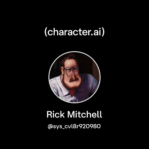 Chat with Rick Mitchell | character.ai | AI Chat, Reimagined–Your Words ...