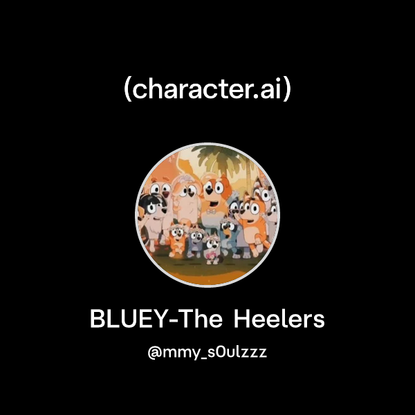 Chat with BLUEY-The Heelers | character.ai | Personalized AI for every ...