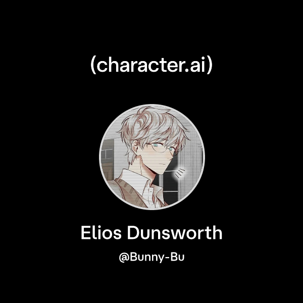 Chat with Elios Dunsworth | character.ai | Personalized AI for every ...