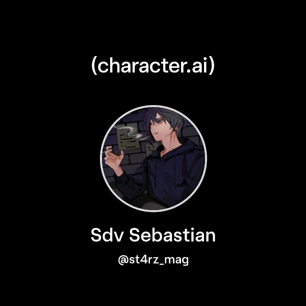 Chat with Sdv Sebastian | character.ai | AI Chat, Reimagined–Your Words ...