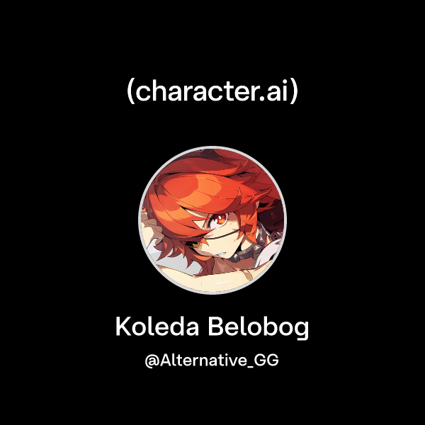 Chat with Koleda Belobog | character.ai | AI Chat, Reimagined–Your ...