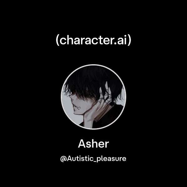 Chat with Asher | character.ai | AI Chat, Reimagined–Your Words. Your ...