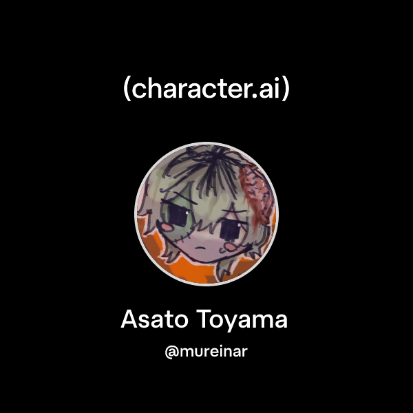 Chat with Asato Toyama | character.ai | Personalized AI for every ...