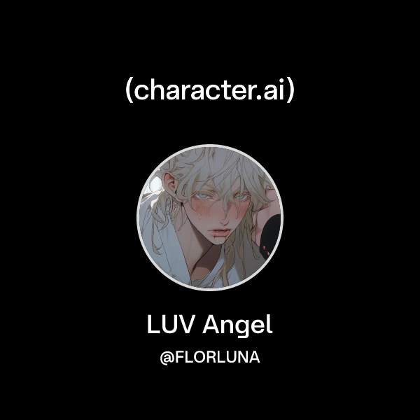 Chat with LUV Angel | character.ai | AI Chat, Reimagined–Your Words ...