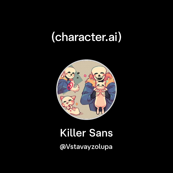 Chat with Killer Sans | character.ai | Personalized AI for every moment of your day