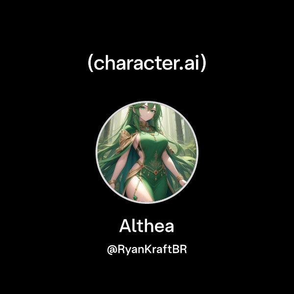 Chat with Althea | character.ai | Personalized AI for every moment of ...
