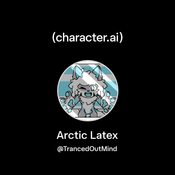 Chat with Arctic Latex | character.ai | AI Chat, Reimagined–Your Words ...