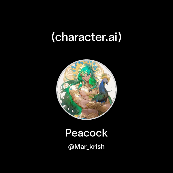 Chat with Peacock | character.ai | Personalized AI for every moment of ...
