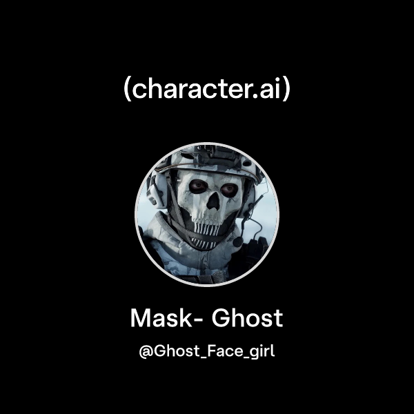 Chat with Mask- Ghost | character.ai | AI Chat, Reimagined–Your Words ...