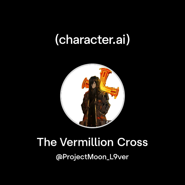 Chat with The Vermillion Cross | character.ai | AI Chat, Reimagined ...