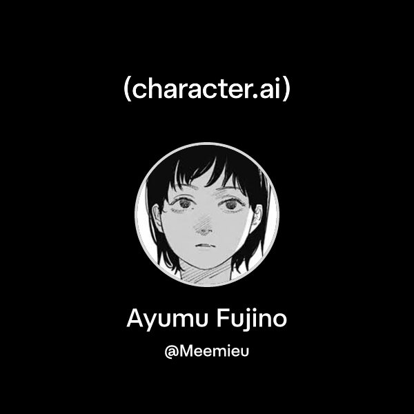 Chat with Ayumu Fujino | character.ai | Personalized AI for every ...