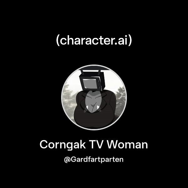 Chat with Corngak TV Woman | character.ai | AI Chat, Reimagined–Your ...