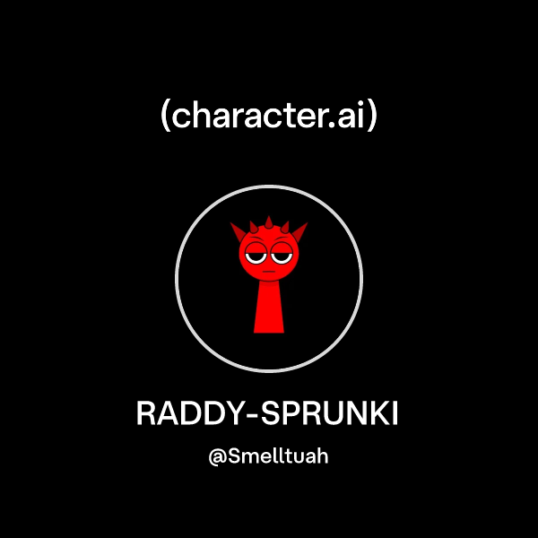 Chat with RADDY-SPRUNKI | character.ai | AI Chat, Reimagined–Your Words ...