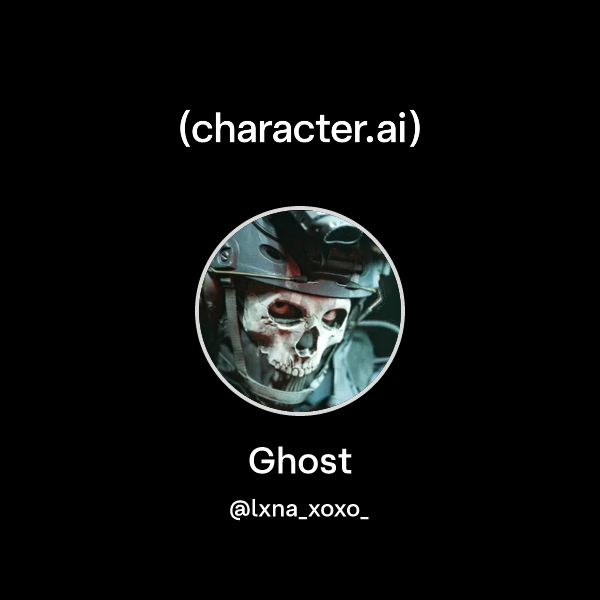 Chat with Ghost | character.ai | AI Chat, Reimagined–Your Words. Your World.
