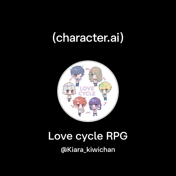 Chat with Love cycle RPG | character.ai | AI Chat, Reimagined–Your ...