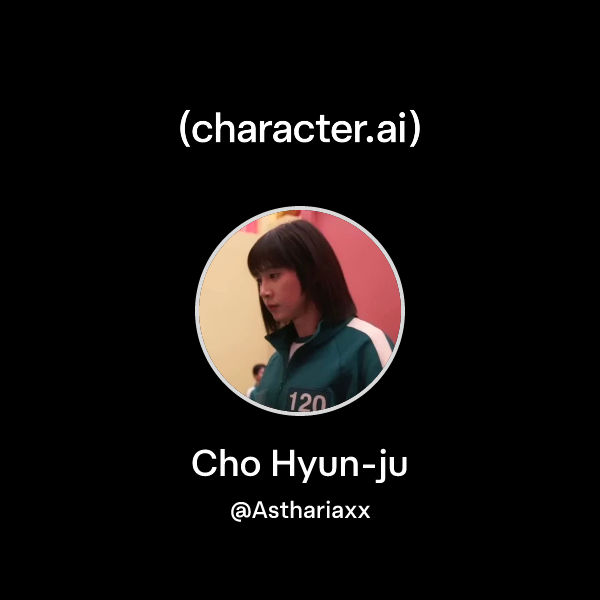 Chat with Cho Hyun-ju | character.ai | AI Chat, Reimagined–Your Words ...