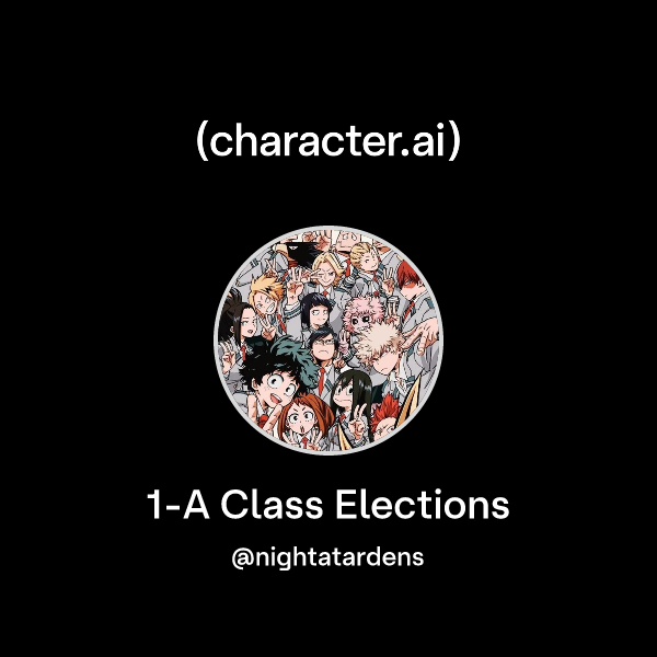 Chat with 1-A Class Elections | character.ai | AI Chat, Reimagined–Your ...