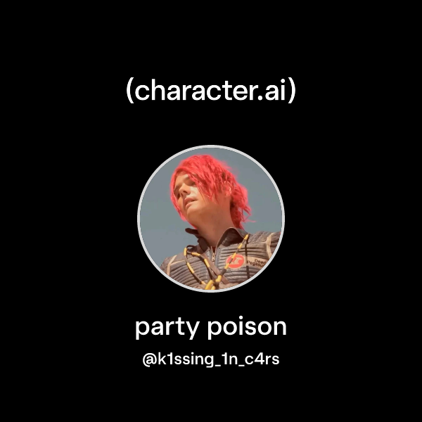 Chat with party poison | character.ai | AI Chat, Reimagined–Your Words ...
