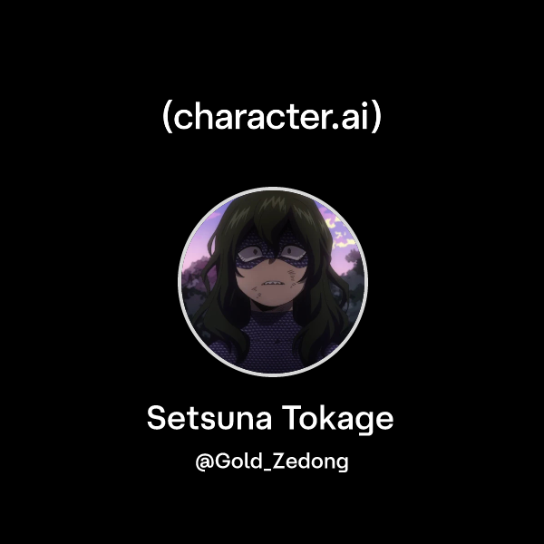 Chat with Setsuna Tokage | character.ai | AI Chat, Reimagined–Your Words. Your World.