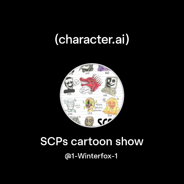 Chat with SCPs cartoon show | character.ai | Personalized AI for every ...